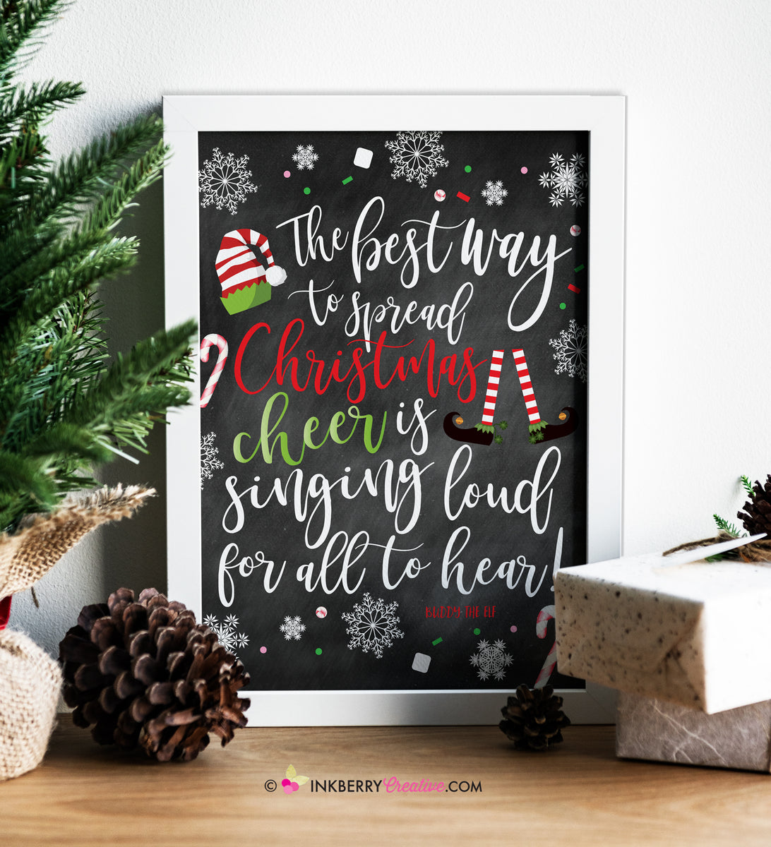 Buddy the Elf Christmas Quote Printable Sign - Best Way To Spread Chri ...
